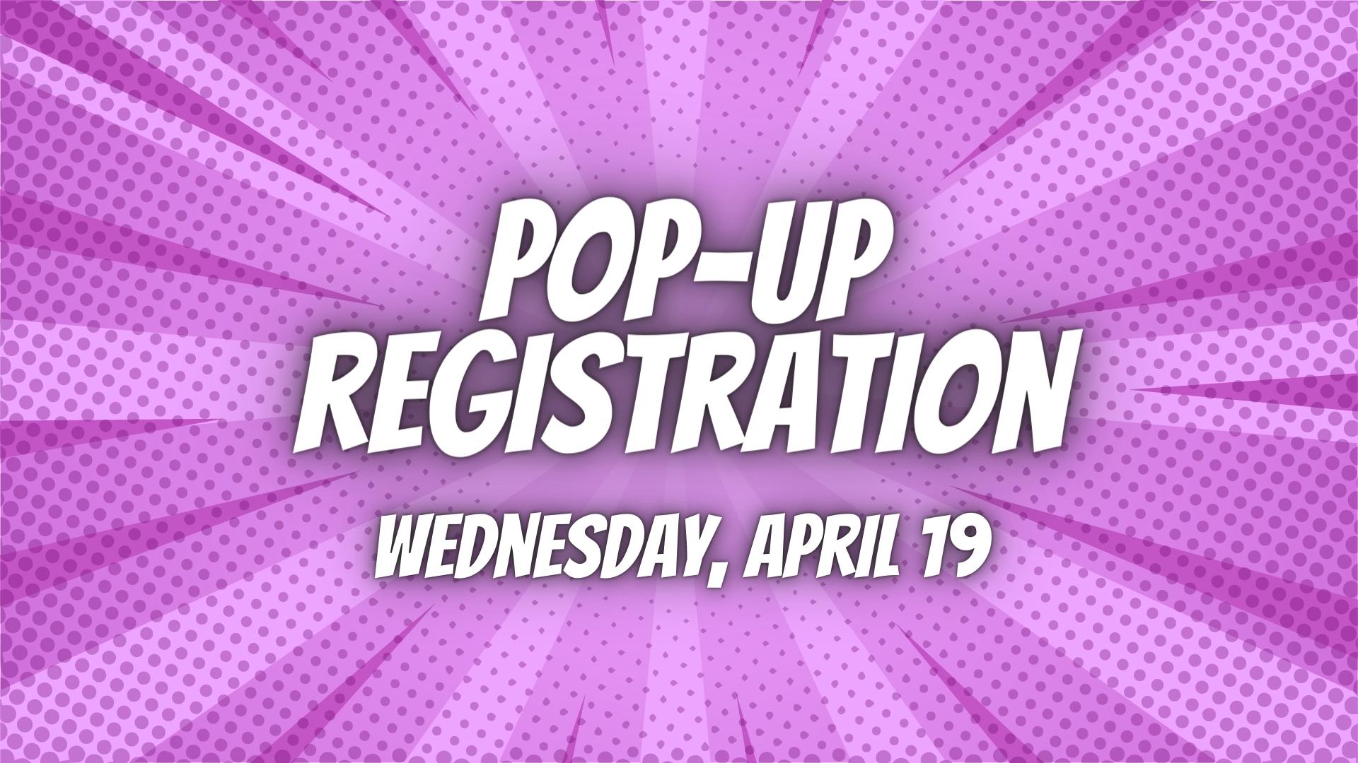 Pop-Up Registration