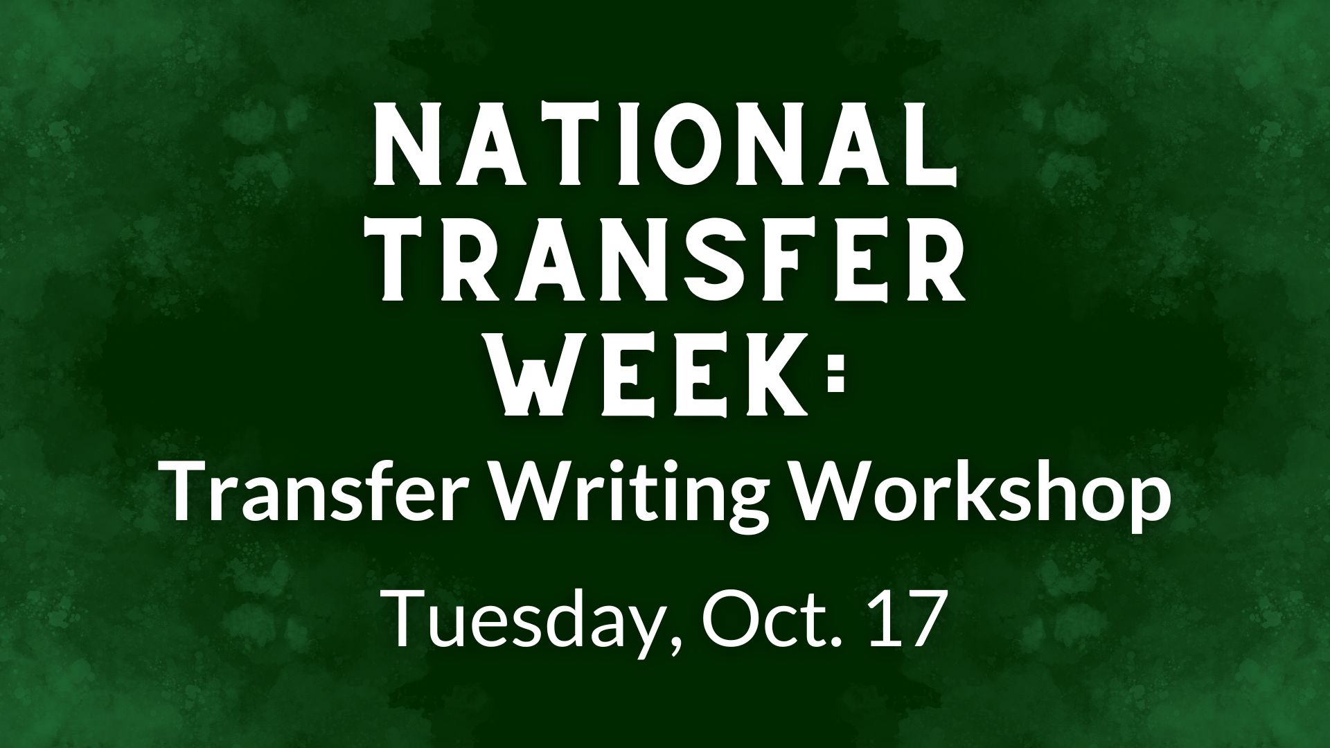 Transfer Writing Workshop