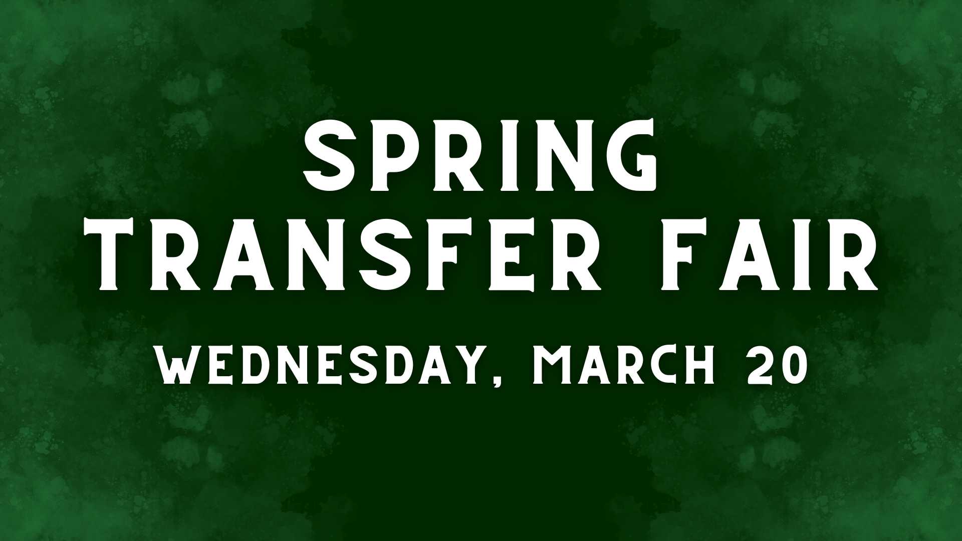 Spring Transfer Fair