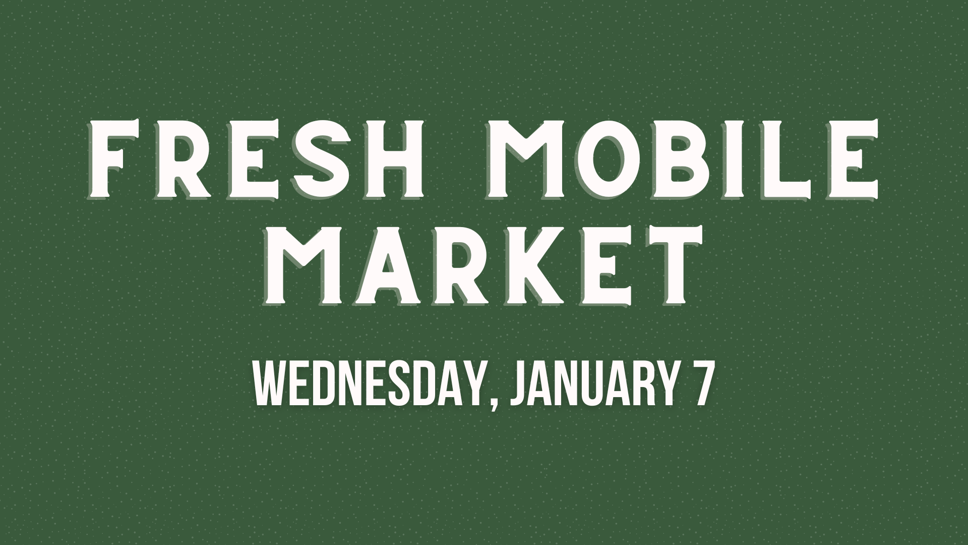 Fresh Mobile Market